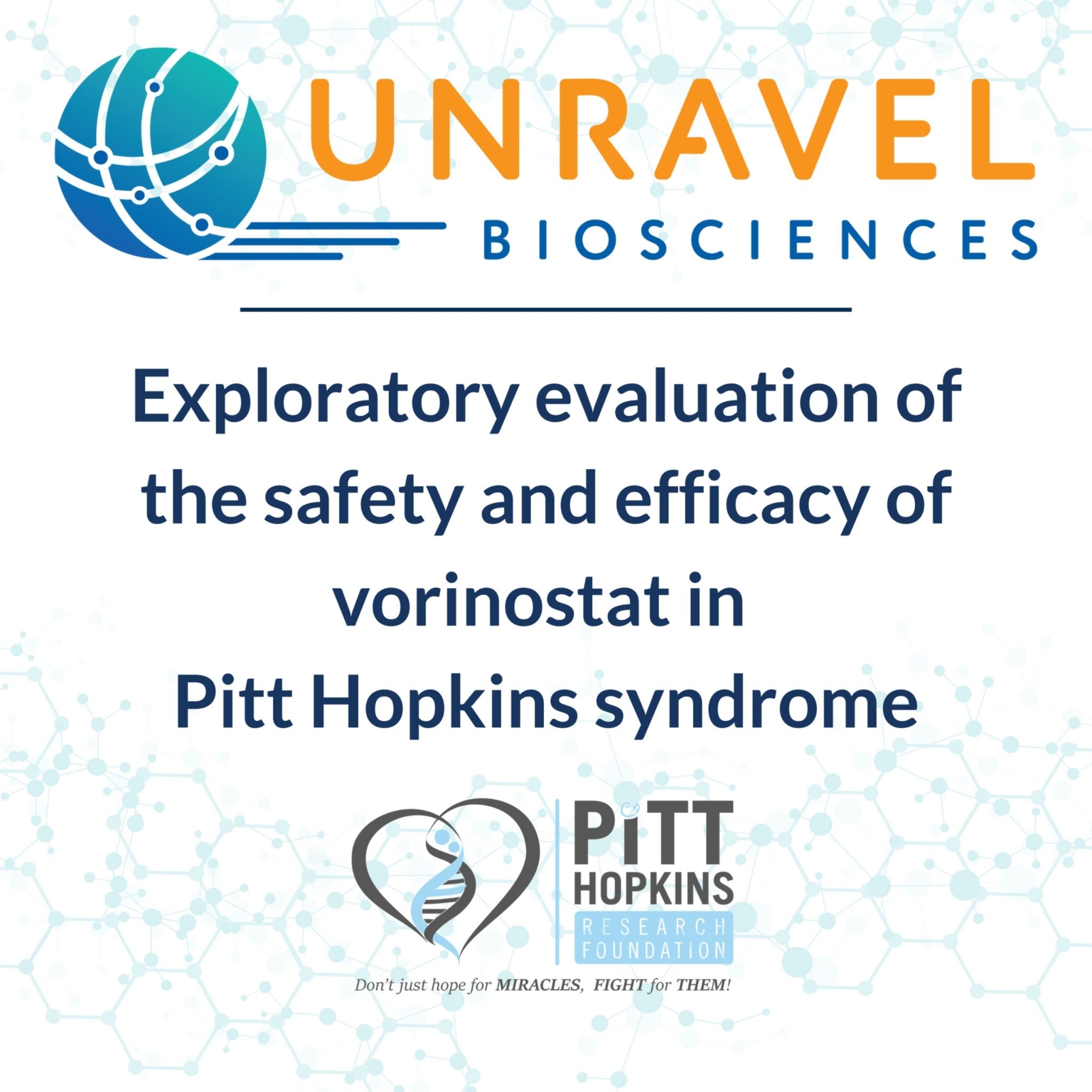 Unravel Clinical Trial - Pitt Hopkins Research Foundation